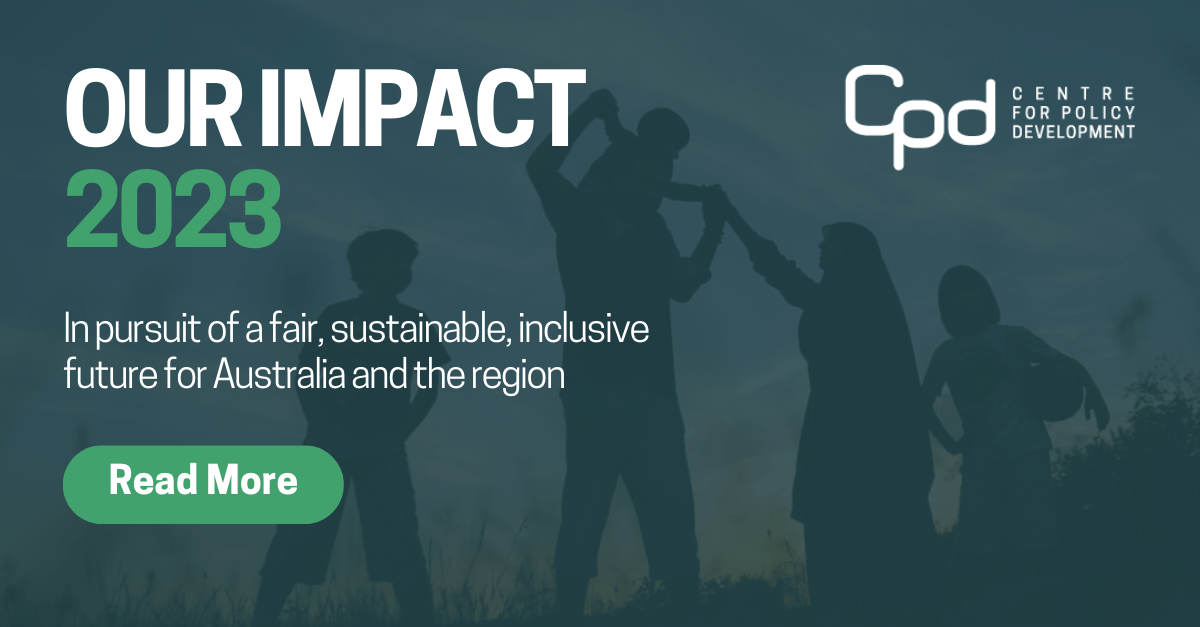 Our impact - Centre for Policy Development