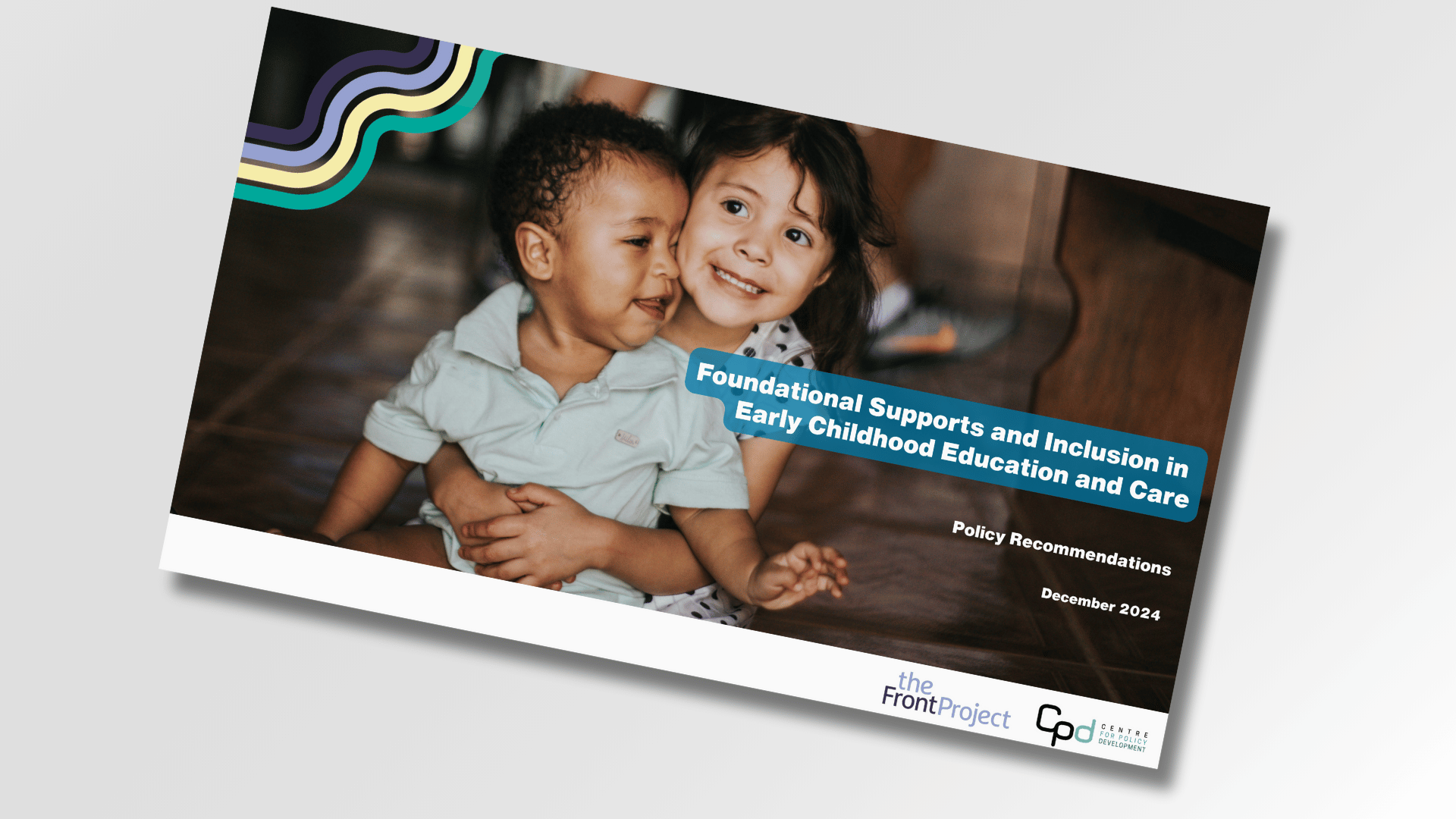 Foundational Supports and Inclusion in Early Childhood Education and Care - Centre for Policy ...